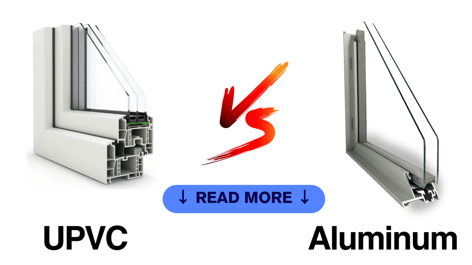 UPVC versus Aluminum Windows - Which One To choose? - AS Design